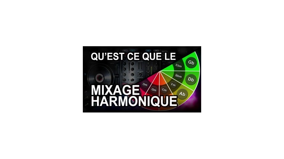 MIX HARMONIQUE - Qu'est ce que le Mixage Harmonique